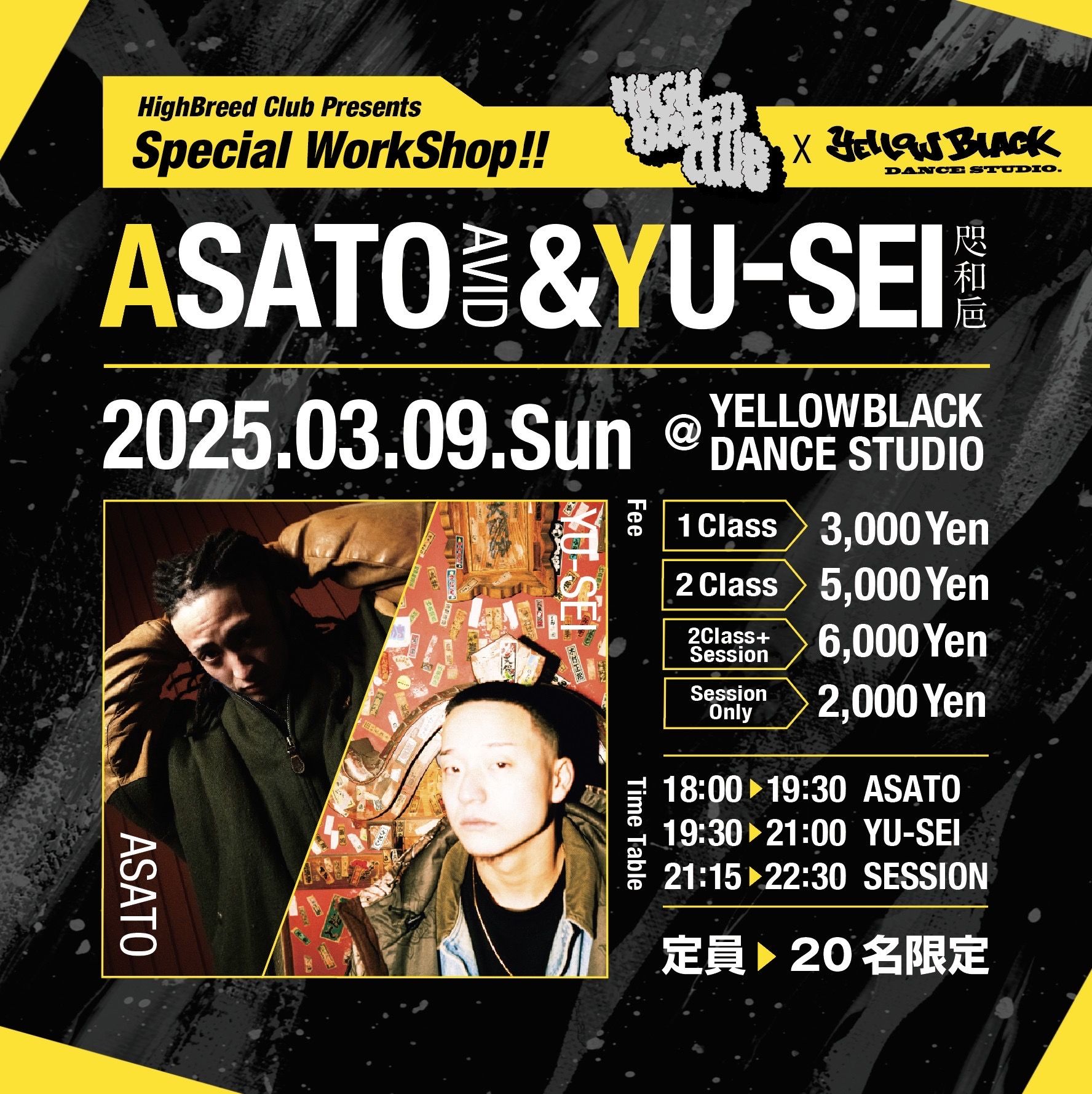【ENTER THE STAGE】 HighBreed Club Presents ASATO(AVID) & YU-SEI(咫和巵) Special WorkShop!!