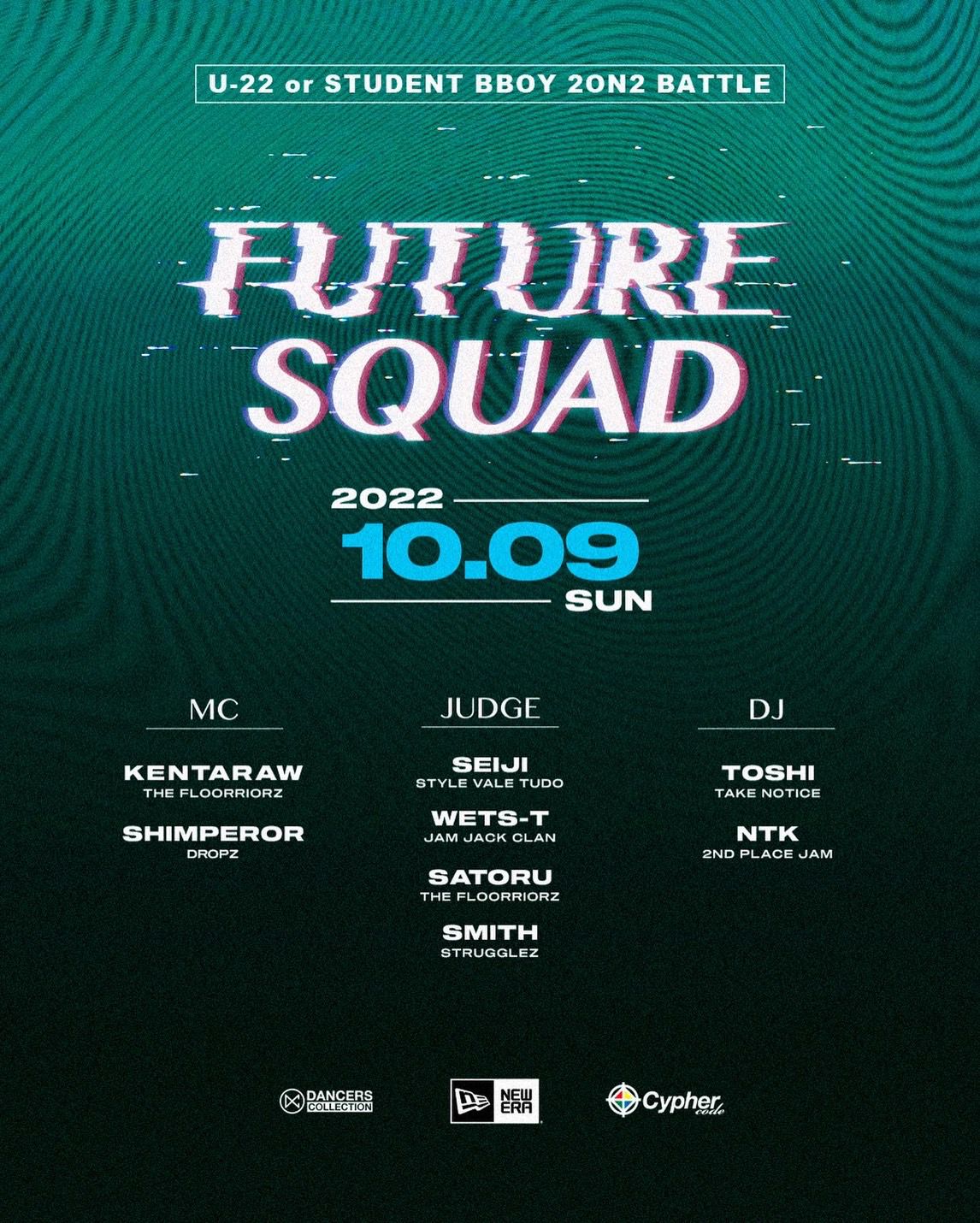 【ENTER THE STAGE】 FUTURE SQUAD 2022 3rd Under22 or Student 2on2 ...