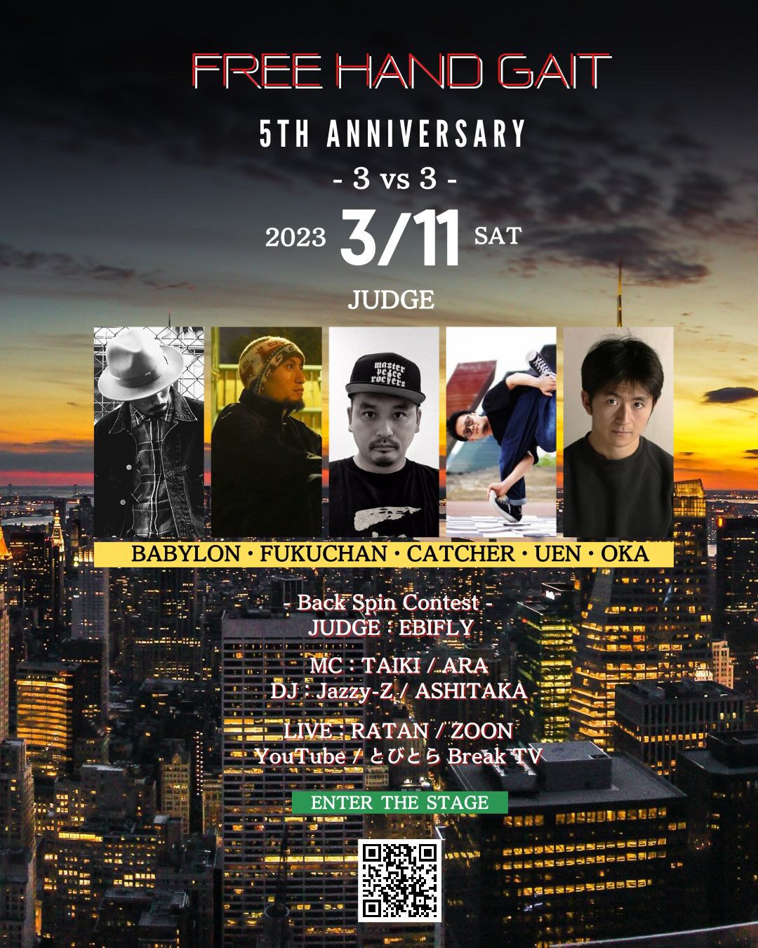 【ENTER THE STAGE】 Bboy battle Free Hand Gait 5TH ANNIVERSARY